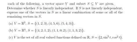 Solved Each Of The Following A Vector Space V And Subset Chegg