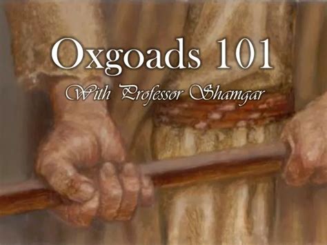 Ppt Oxgoads 101 With Professor Shamgar Powerpoint Presentation Free