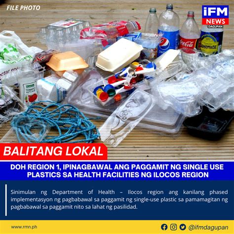 DOH REGION 1, IPINAGBAWAL ANG PAGGAMIT NG SINGLE USE PLASTICS SA HEALTH FACILITIES NG ILOCOS ...