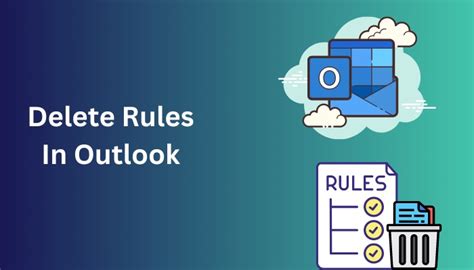 How To Delete Rules In Outlook Works For All Versions 2024