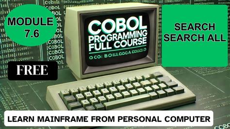 Module 76 Cobol Search And Search All Cobol Programming Full Course