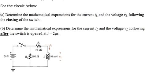 SOLVED For The Circuit Below A Determine The Mathematical Expressions For The Current IL And