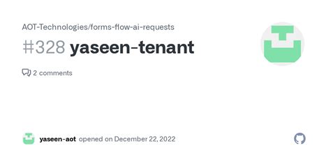 yaseen tenant · issue 328 · aot technologies forms flow ai requests