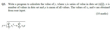 Solved Q Write A Program To Calculate The Value Of Y Chegg