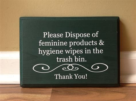 Please Dispose Of Feminine Products Hygiene Wipes Septic