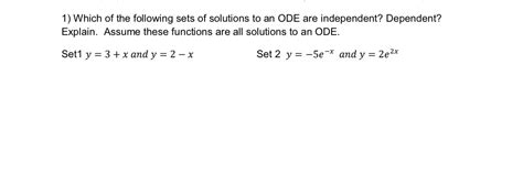 Solved 1 Which Of The Following Sets Of Solutions To An Ode