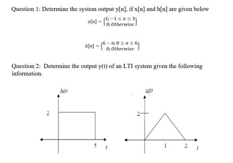 solved question 1 determine the system output y[n] if x[n]