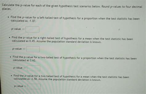 Solved Calculate The P Value For Each Of The Given Chegg