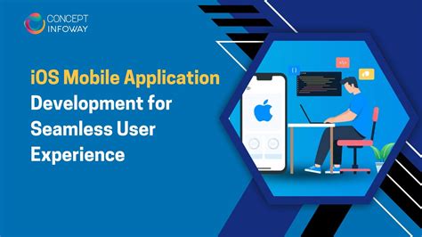 ios mobile application development for seamless user experience