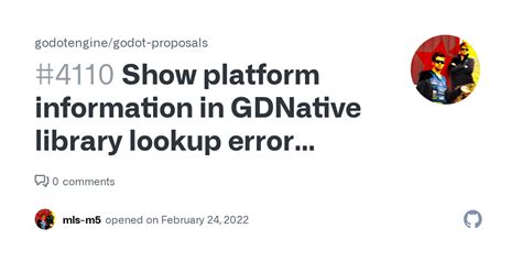 Show Platform Information In Gdnative Library Lookup Error Messages