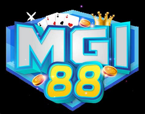 Mgi88 รวมทุกเกมแตกง่าย เล่นง่าย โบนัสออกบ่อย