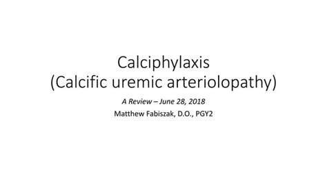 Calciphylaxis Pptx