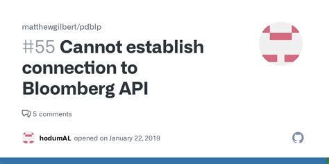 Cannot Establish Connection To Bloomberg API Issue Matthewgilbert Pdblp GitHub
