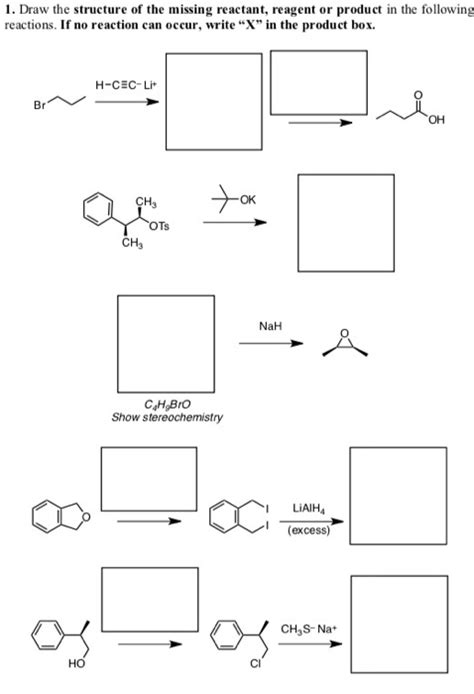 Solved Draw The Structure Of The Missing Reactant Chegg