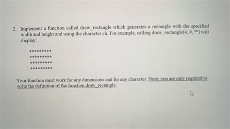 Solved Implement A Function Called Draw Rectangle Which Chegg