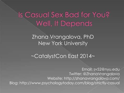 Is Casual Sex Bad For Your Mental Health Catalystcon East 2014 Ppt