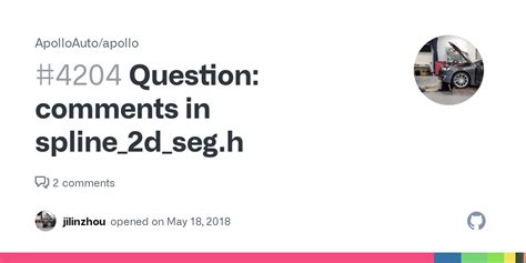 question comments in spline 2d seg h · issue 4204 · apolloauto apollo