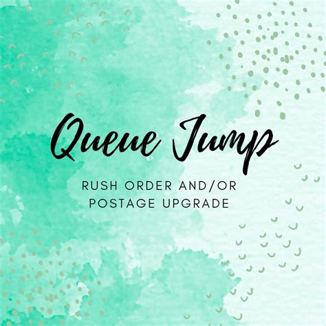 Queue Jump Rush Order Postage Upgrade Fast Turn Around Addon Etsy Uk