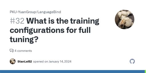 What Is The Training Configurations For Full Tuning · Issue 32 · Pku Yuangrouplanguagebind