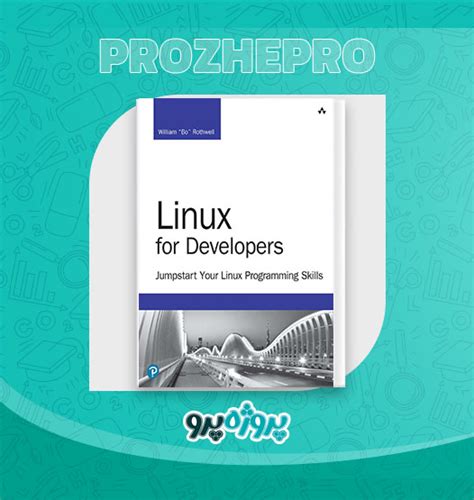 دانلود pdf کتاب linux for developers ویلیام بو راثول pdf 📘