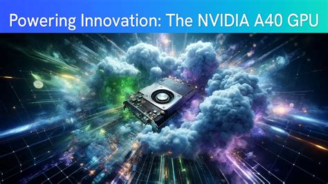 NVIDIA A40 Price Specs Performance For Professionals