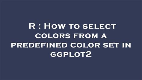 R How To Select Colors From A Predefined Color Set In Ggplot2 Youtube