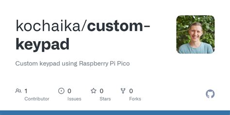 Github Kochaikacustom Keypad Custom Keypad Using Raspberry Pi Pico