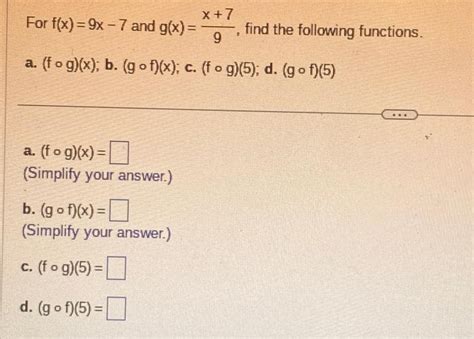 Solved For F X 9x7 And G X 9x 7 Find The Following Chegg Com