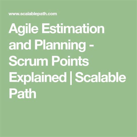 Agile Estimation And Planning Scrum Points Explained Scalable Path Agile Development