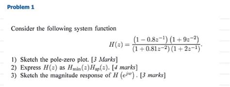 solved consider the following system function