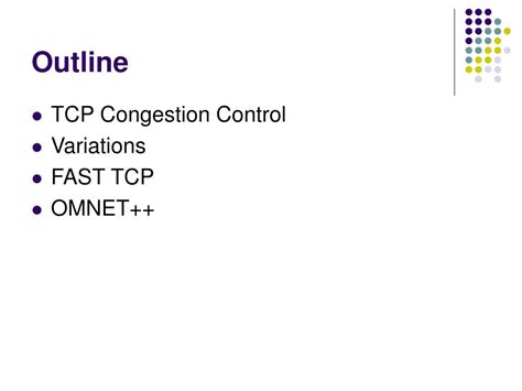 Ppt Simulation Based Analysis Of Fast Tcp Using Omnet Powerpoint