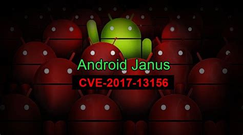 Janus Vulnerability For Android Penetrating By Akashyadav Medium