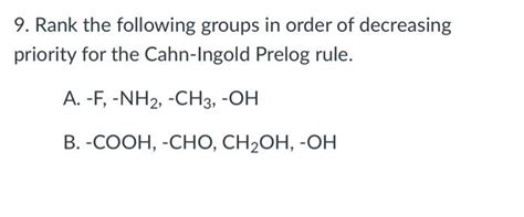 Solved 9. Rank the following groups in order of decreasing | Chegg.com