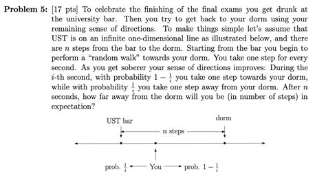Solved Problem 5 17 Pts To Celebrate The Finishing Of The Chegg Com