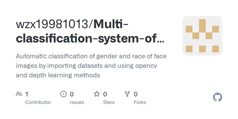Github Wzx19981013multi Classification System Of Gender And Race