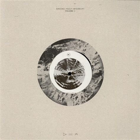 Ground Fault Interrupt Volume Part By Various Artists EP Minimal Techno Reviews