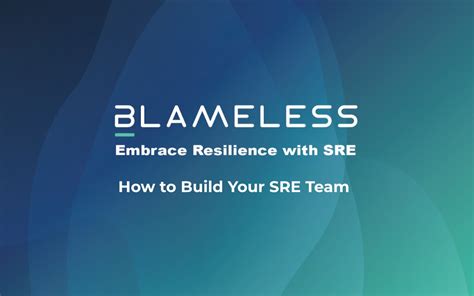 How To Build Your Sre Team
