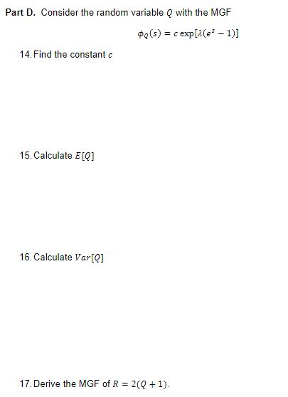 Solved Part D Consider The Random Variable With The Mgf