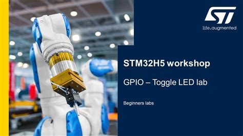 Stm32h5 Workshop 02 Gpio Toggle Led Lab Beginners Youtube