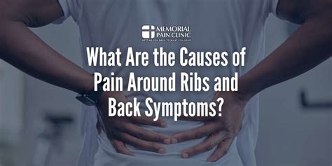 What Are The Causes Of Pain Around Ribs And Back Symptoms