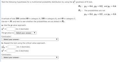 Solved Test The Following Hypotheses For A Multinomial Chegg Com