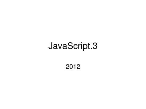 Ppt Javascript3 Powerpoint Presentation Free Download Id8730170