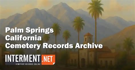 Cemeteries In Palm Springs Burial Records