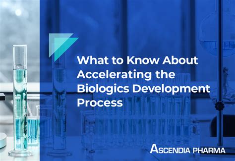 Accelerating The Biologics Development Process Ascendia