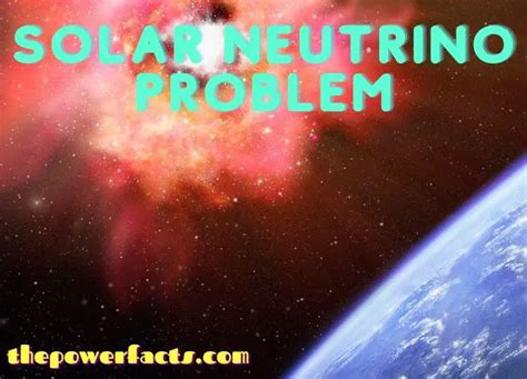 What Is A Possible Solution To The Solar Neutrino Problem The Power