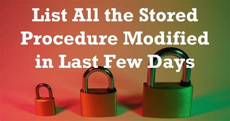 List All The Stored Procedure Modified In Last Few Days Interview Question Of The Week 070