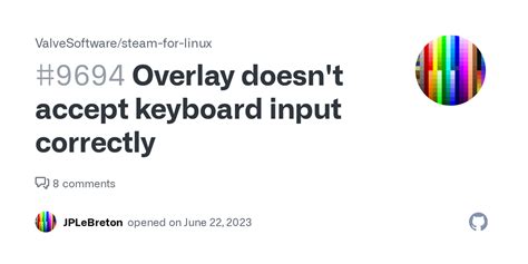 Overlay Doesnt Accept Keyboard Input Correctly · Issue 9694