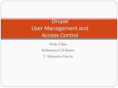 PPT Drupal User Management And Access Control PowerPoint Presentation ID