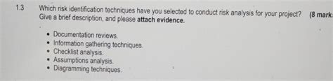 Solved 13 ﻿which Risk Identification Techniques Have You