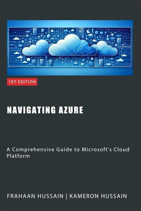 Navigating Azure A Comprehensive Guide To Microsofts